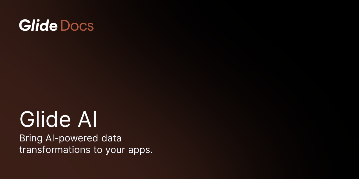 Glide AI | Glide Docs