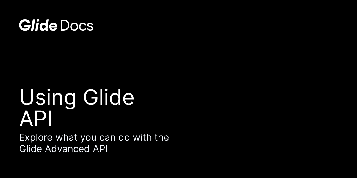 Using Glide Api Glide Docs