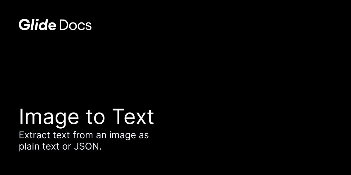 Image to Text | Glide Docs